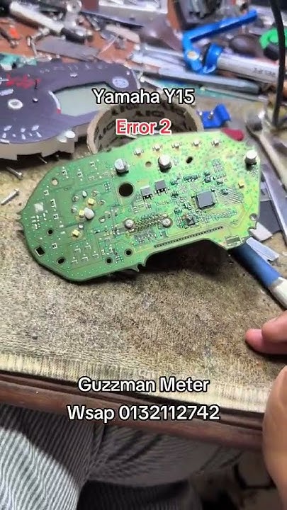 Yamaha Y15 Error 1 & 2 dash/meter/instrument cluster repair. IG/TT/FB ...