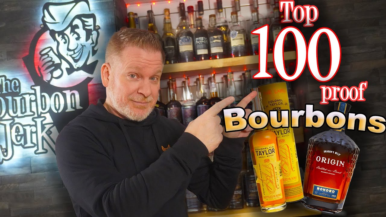Top 100 Proof Bourbons! - YouTube