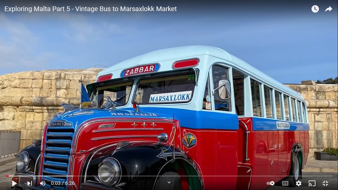 Exploring Malta Part 5 - Vintage Bus to Marsaxlokk Sunday Market, 2022 ...