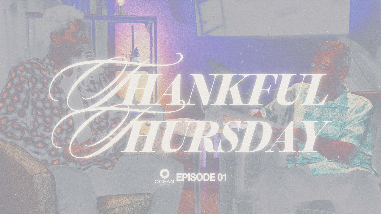 Thankful Thursdays | Episode One - YouTube