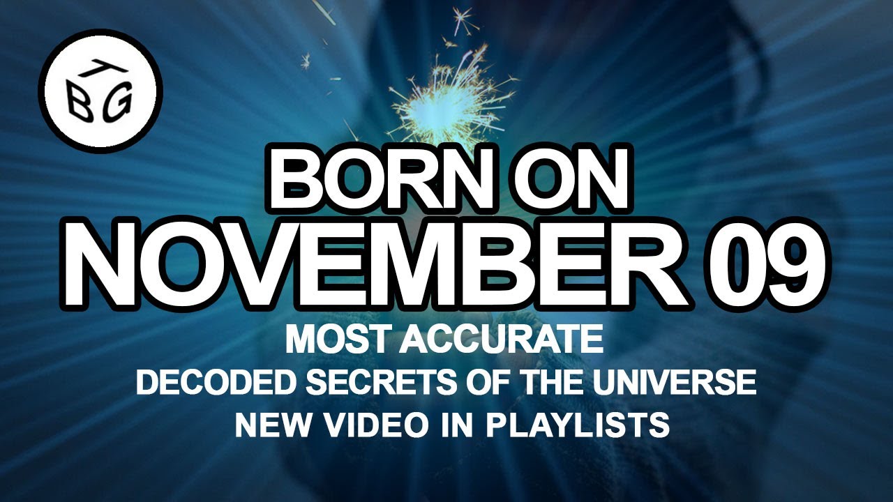 Born on November 9 | Numerology and Astrology Analysis - YouTube