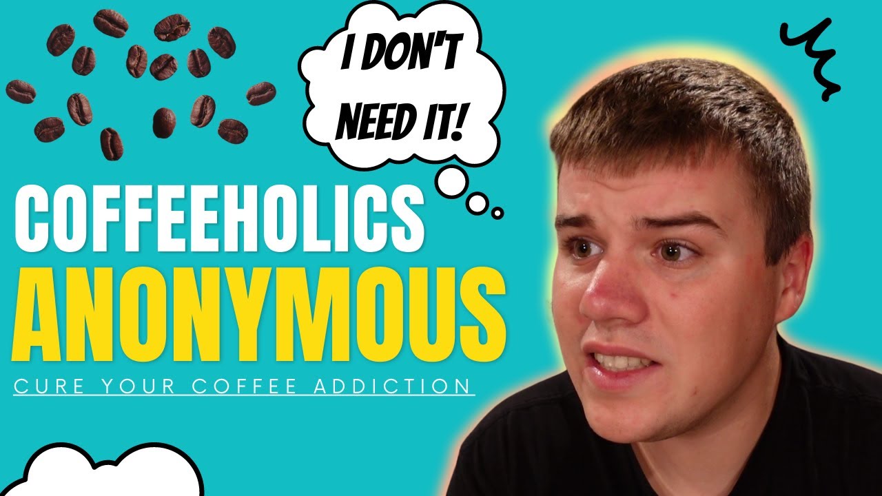 Coffeeholics Anonymous | Cure Your Coffee Addiction - YouTube