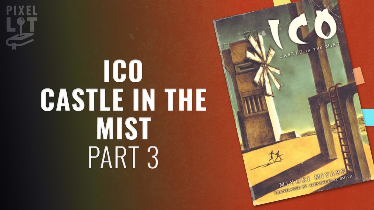 Ico: Castle in the Mist Part 3 - YouTube
