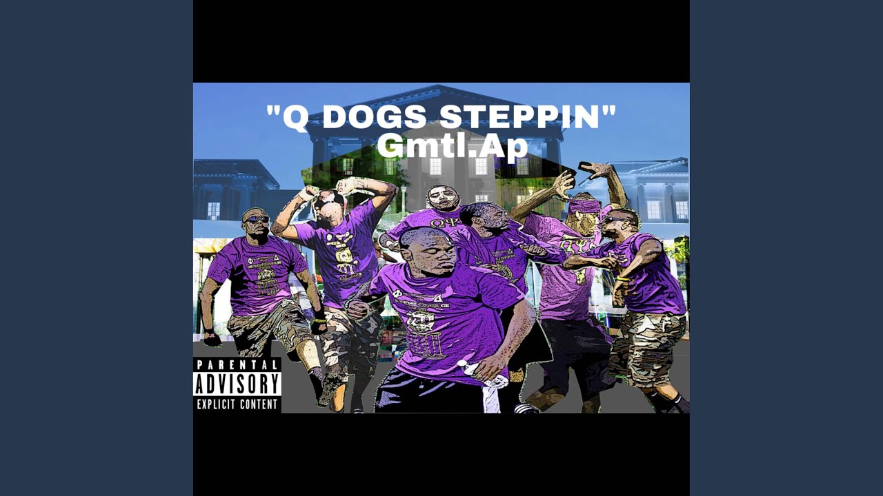 Q DOGS STEPPIN - YouTube