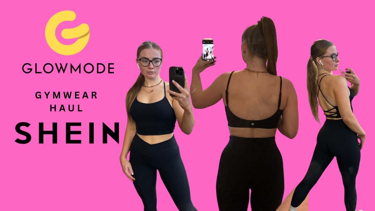 GLOWMODE GYMWEAR UNBOXING AND TRY ON HAUL (shein) - YouTube