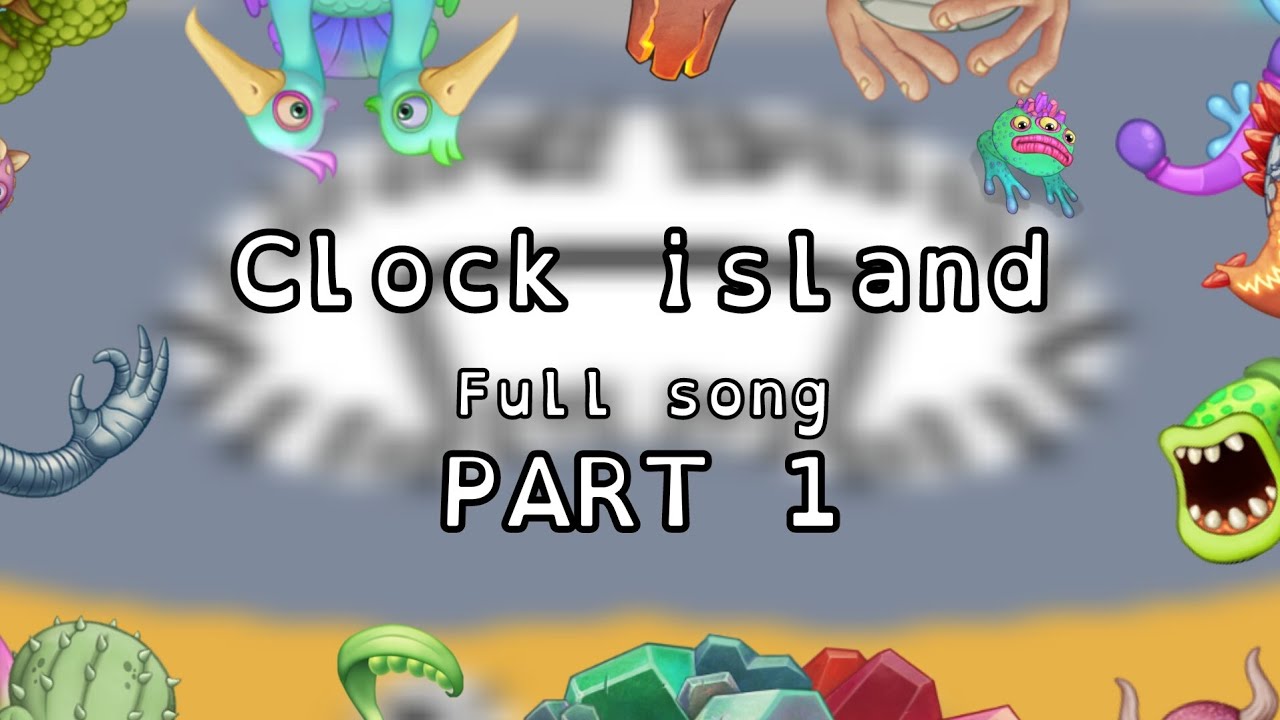 Clock island full song part 1 - YouTube