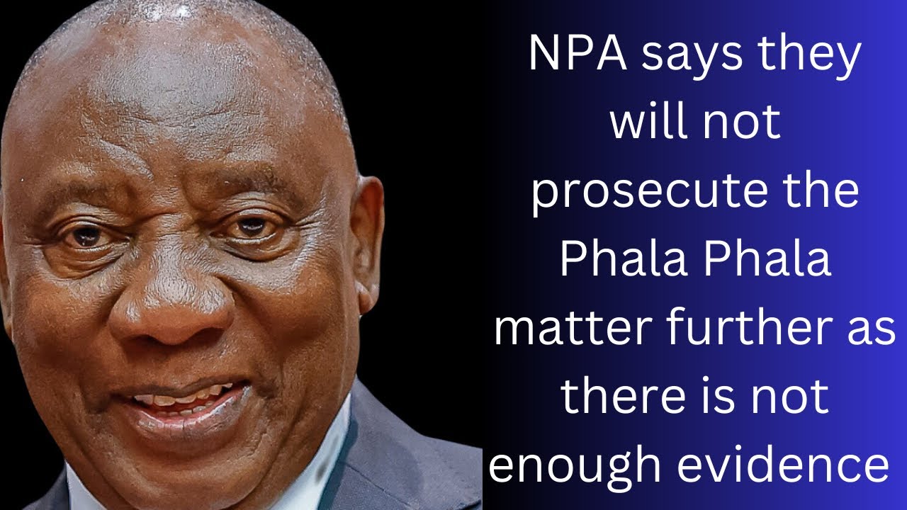 Ramaphosa walks Scott free from the phala phala saga as the NPA says ...