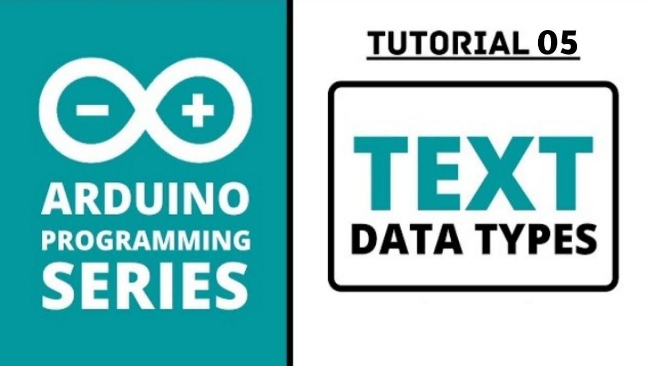 Arduino Programming Series Part 5 Text Data Types Youtube 4922