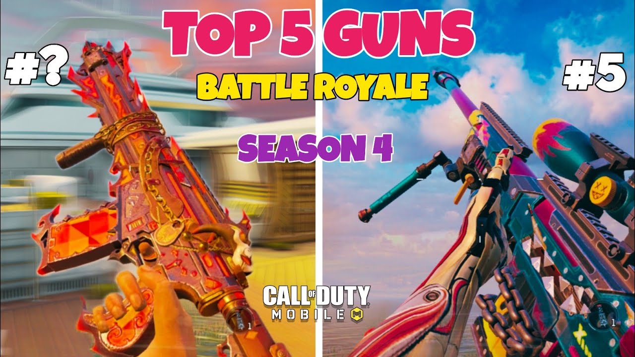 Top 5 guns in cod mobile season 4 battle royale | best gunsmith/loadout ...