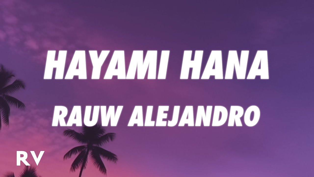 Rauw Alejandro - Hayami Hana (Letra/Lyrics) Acordes - Chordify