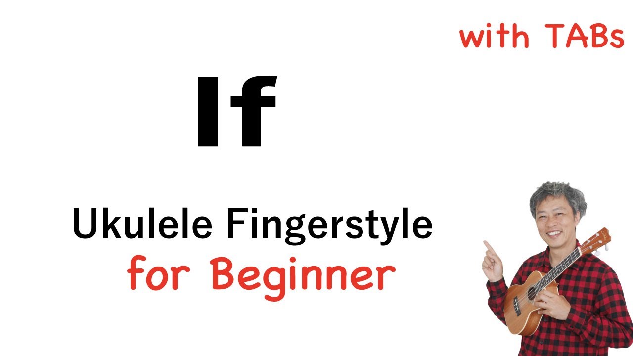 If (Bread) - Beginner [Ukulele Fingerstyle] Play-Along with TABs - YouTube