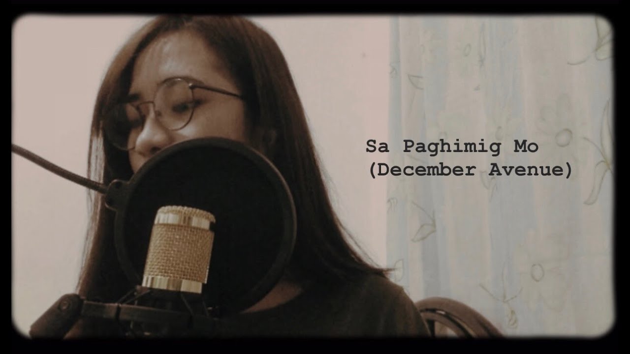 Sa Paghimig Mo- December Avenue (Cover) - YouTube