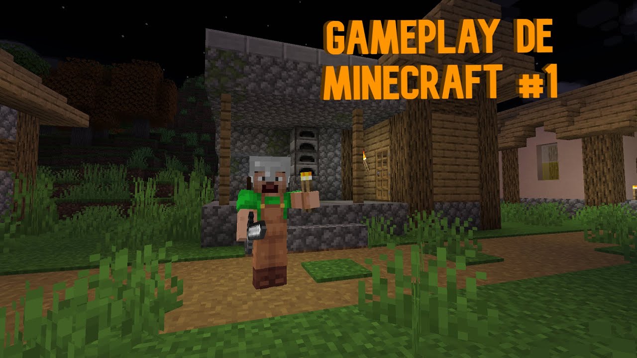 Gameplay de Minecraft #1 - YouTube