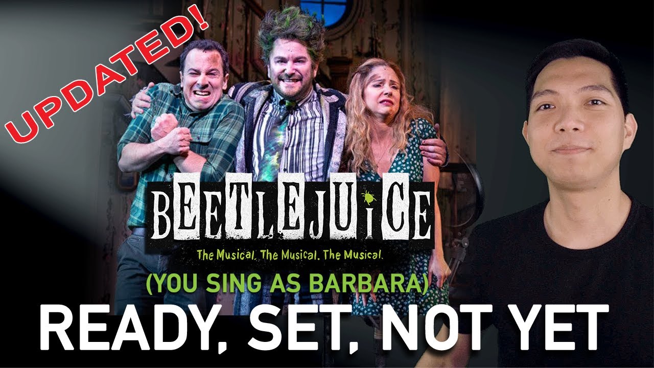 Ready, Set, Not Yet (Adam Part Only - Karaoke) - Beetlejuice [UPDATED ...