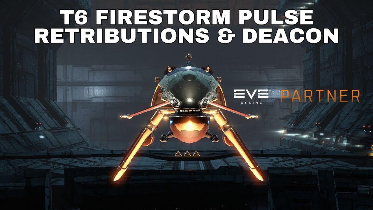 EVE Online can 2 Pulse Retributions & Deacon clear T6 Firestorms in ...
