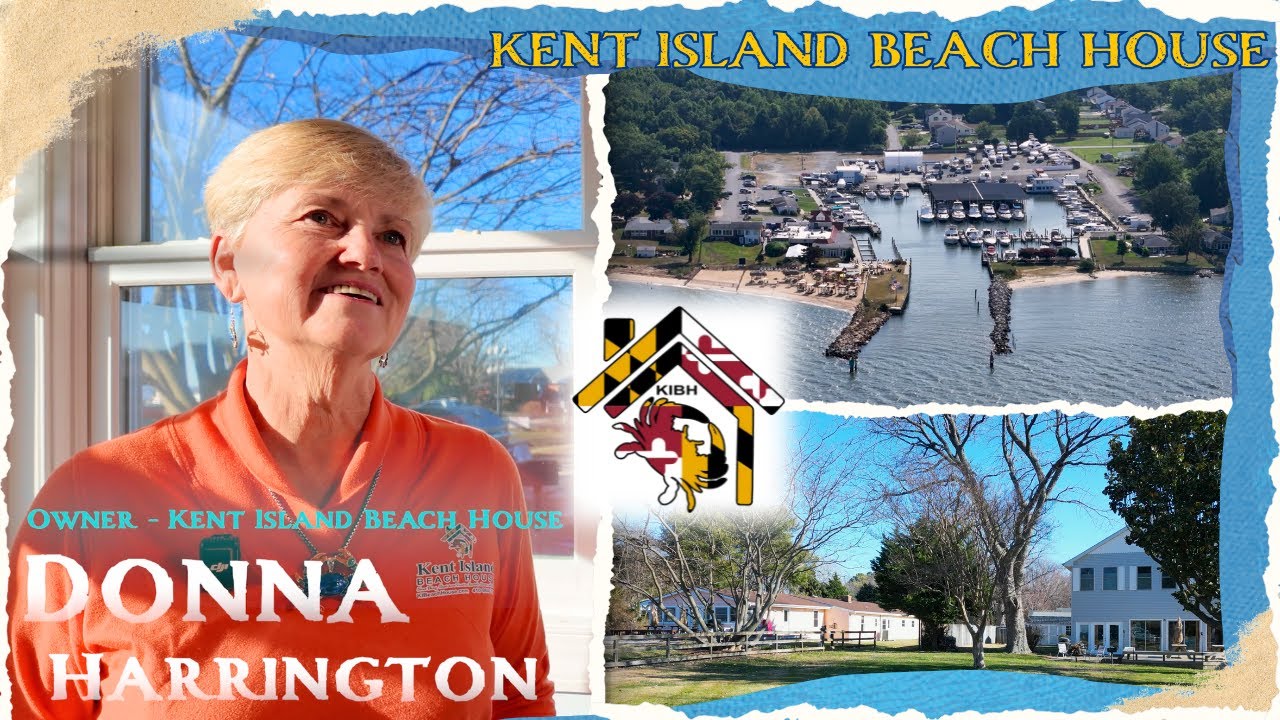 Kentmorr Stories Presents: Donna Harrington of Kent Island Beach Houses ...