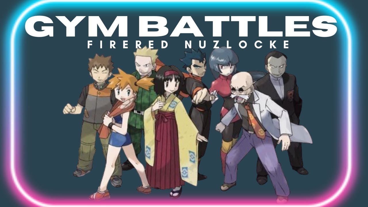 Pokemon FireRed Hardcore Nuzlocke Gym Battles | All Gym Leader Fights ...