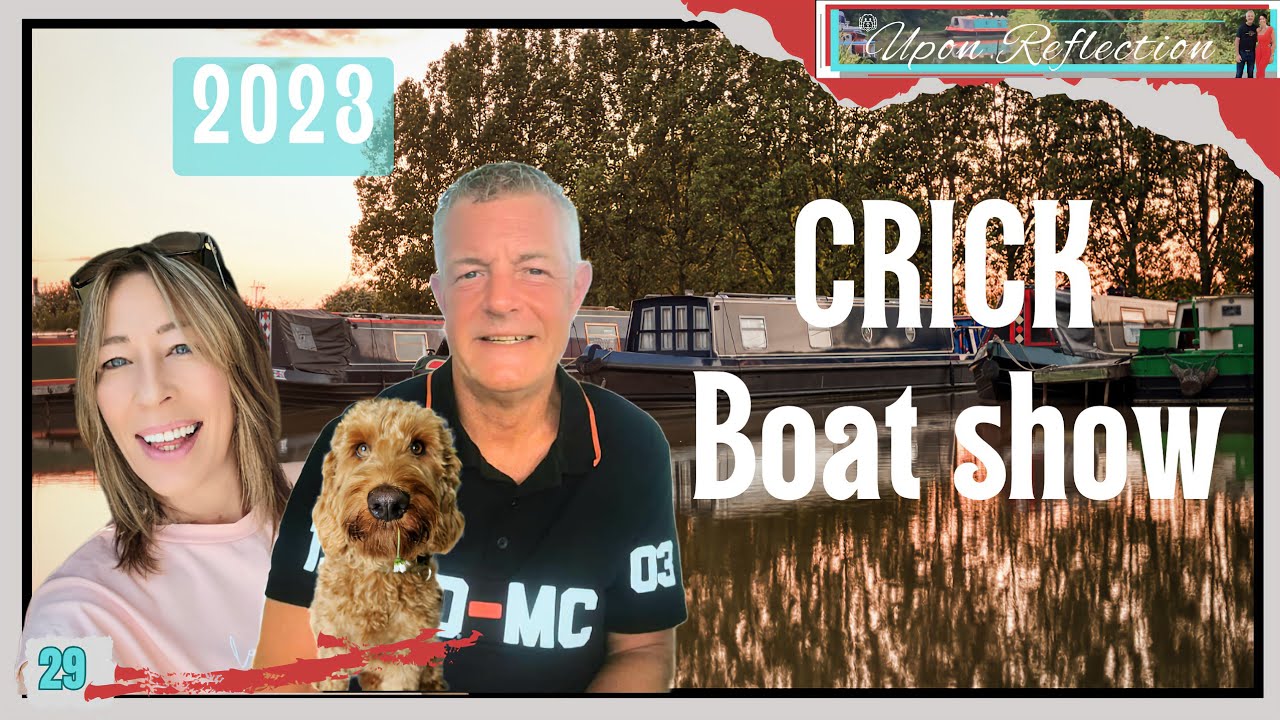 Crick Boat Show. Ep29 - YouTube