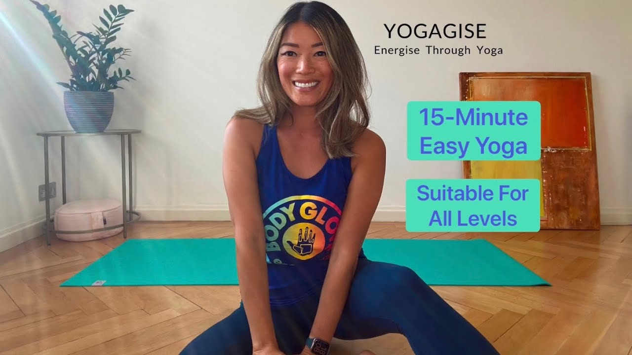 15-Minute Easy Yoga - Suitable For All Levels - YouTube