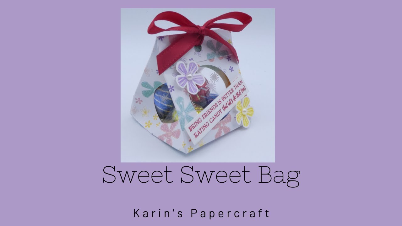Sweet Sweet Bag made with Stampin' Up! Products - YouTube