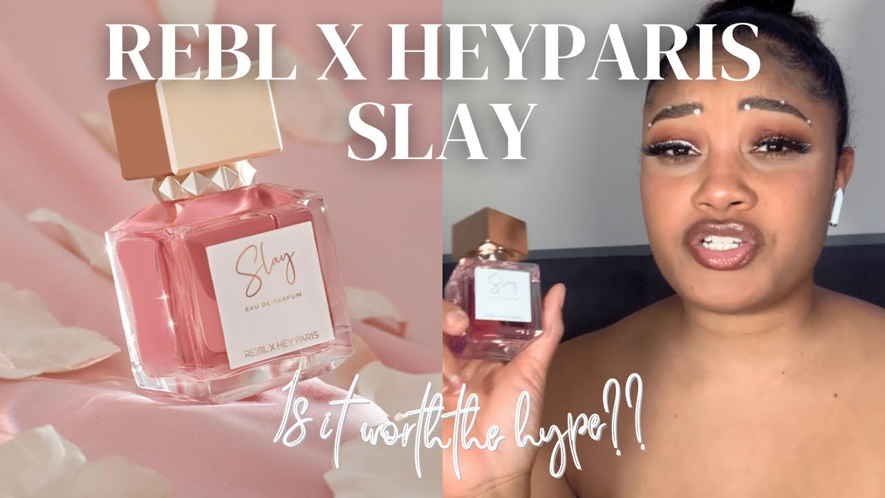 IS IT WORTH THE HYPE? | REBL x HEYPARIS SLAY PERFUME - YouTube
