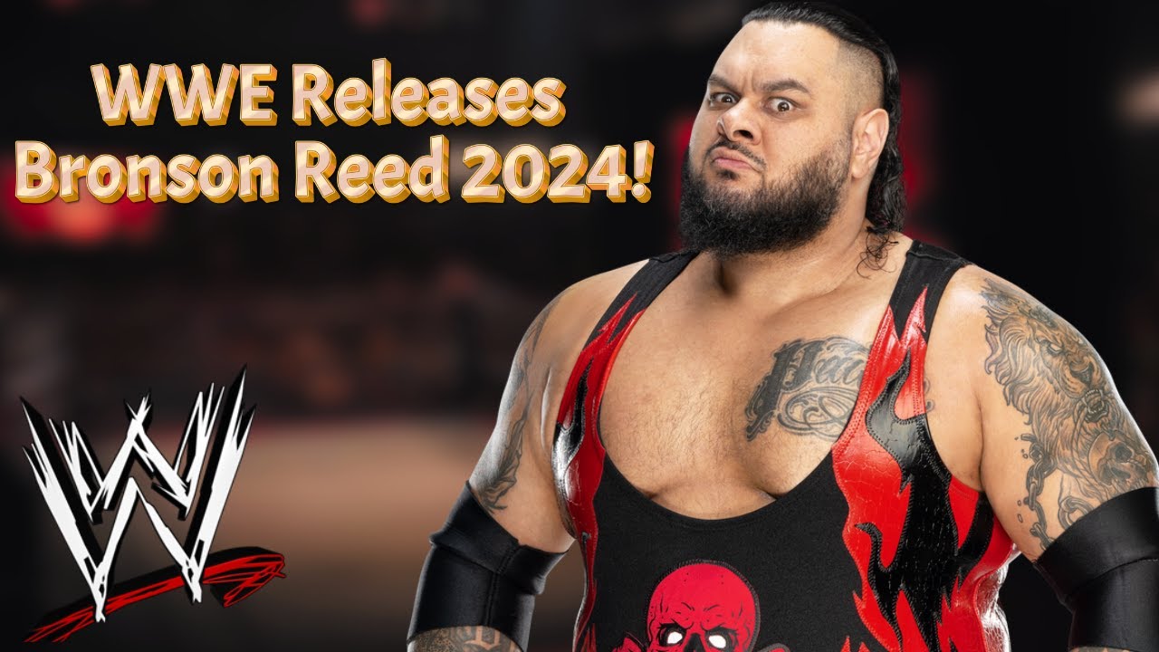 BREAKING: Bronson Reed RELEASED From WWE 2024! - YouTube