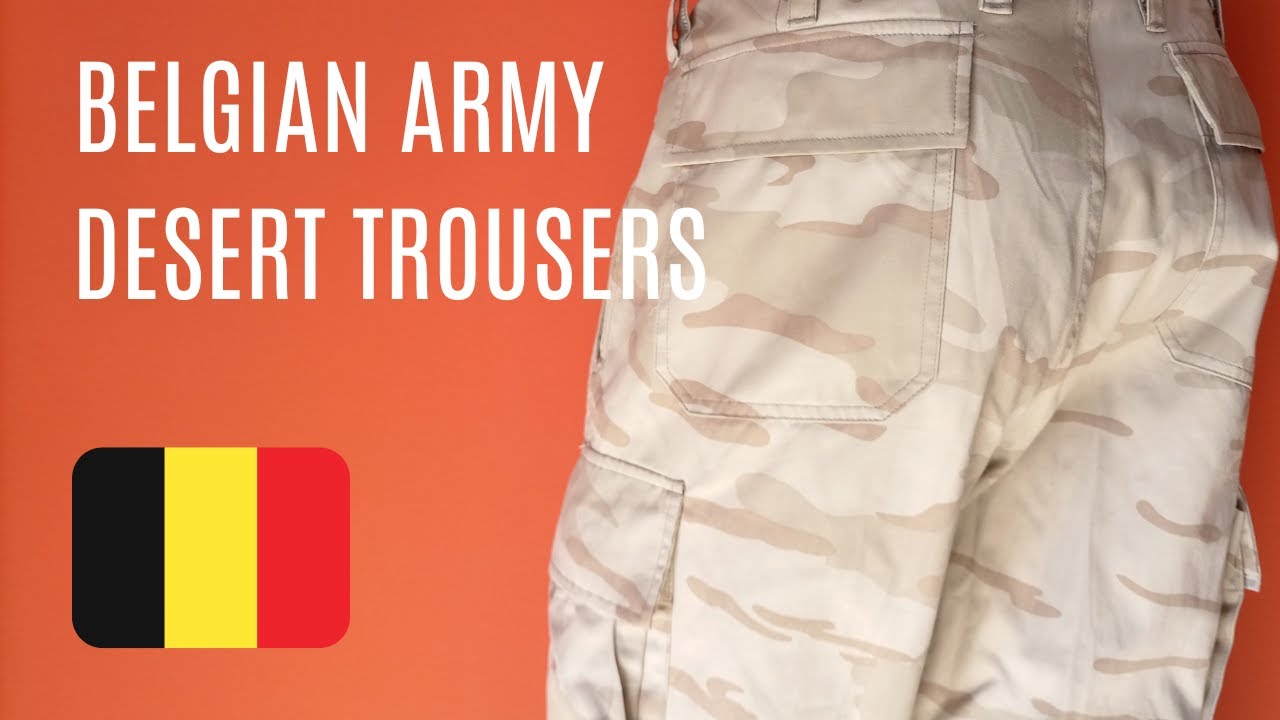 Belgian Army desert trousers - YouTube
