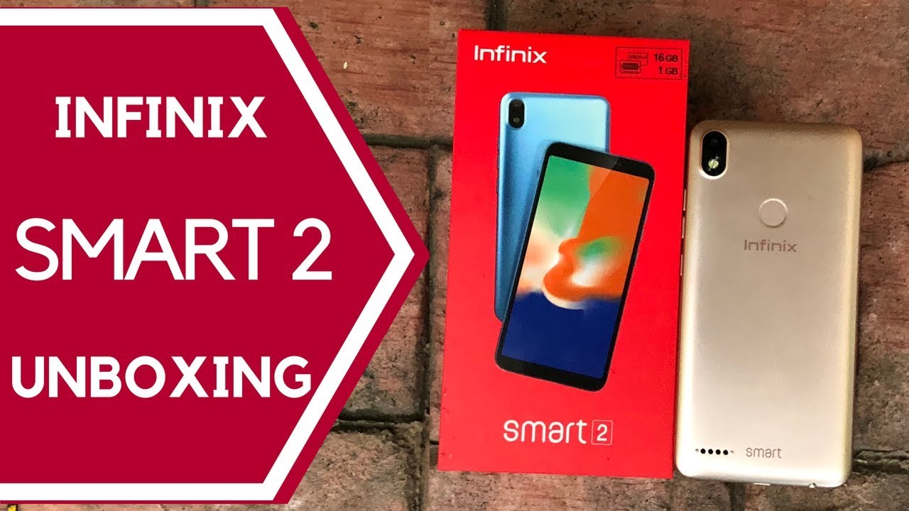 Infinix Smart 2 Unboxing and First Impressions - YouTube