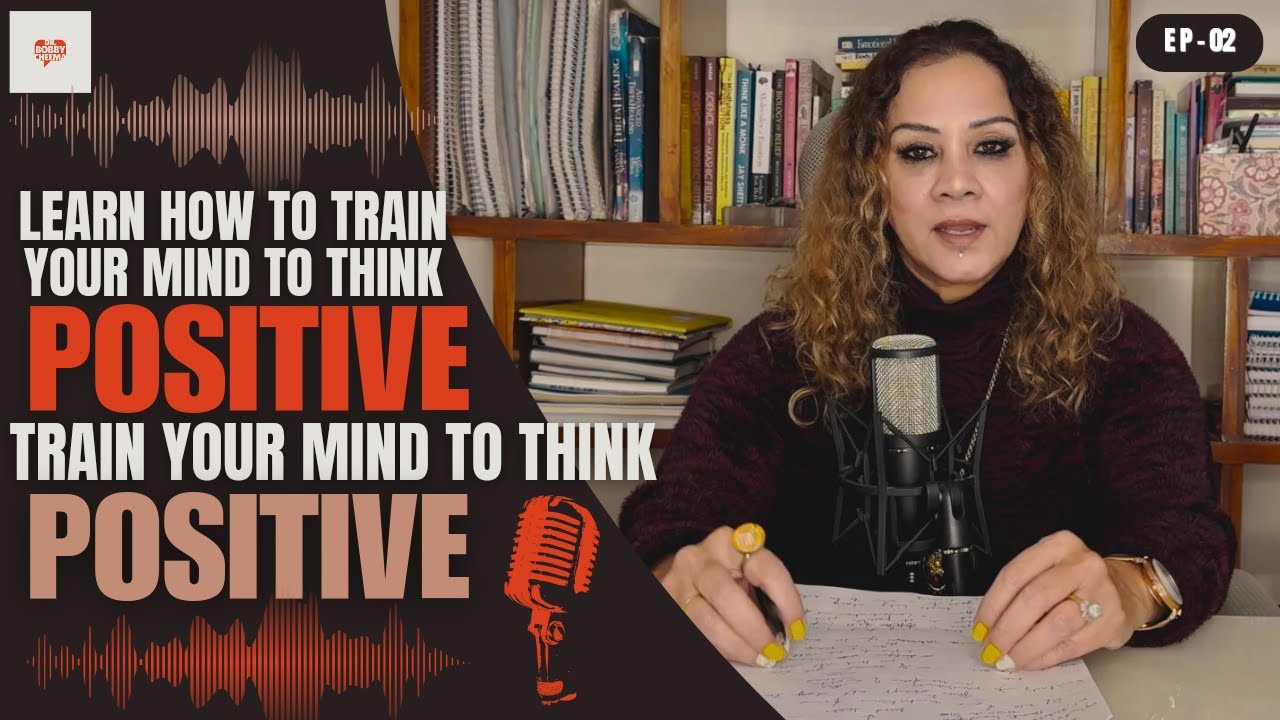 Train Your Mind To Think Positive | Dr.Bobby Cheema - YouTube