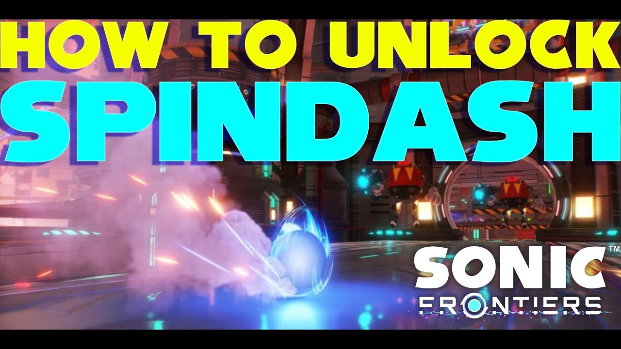 The FASTEST way to unlock SPINDASH in Sonic Frontiers | Step-by-Step ...