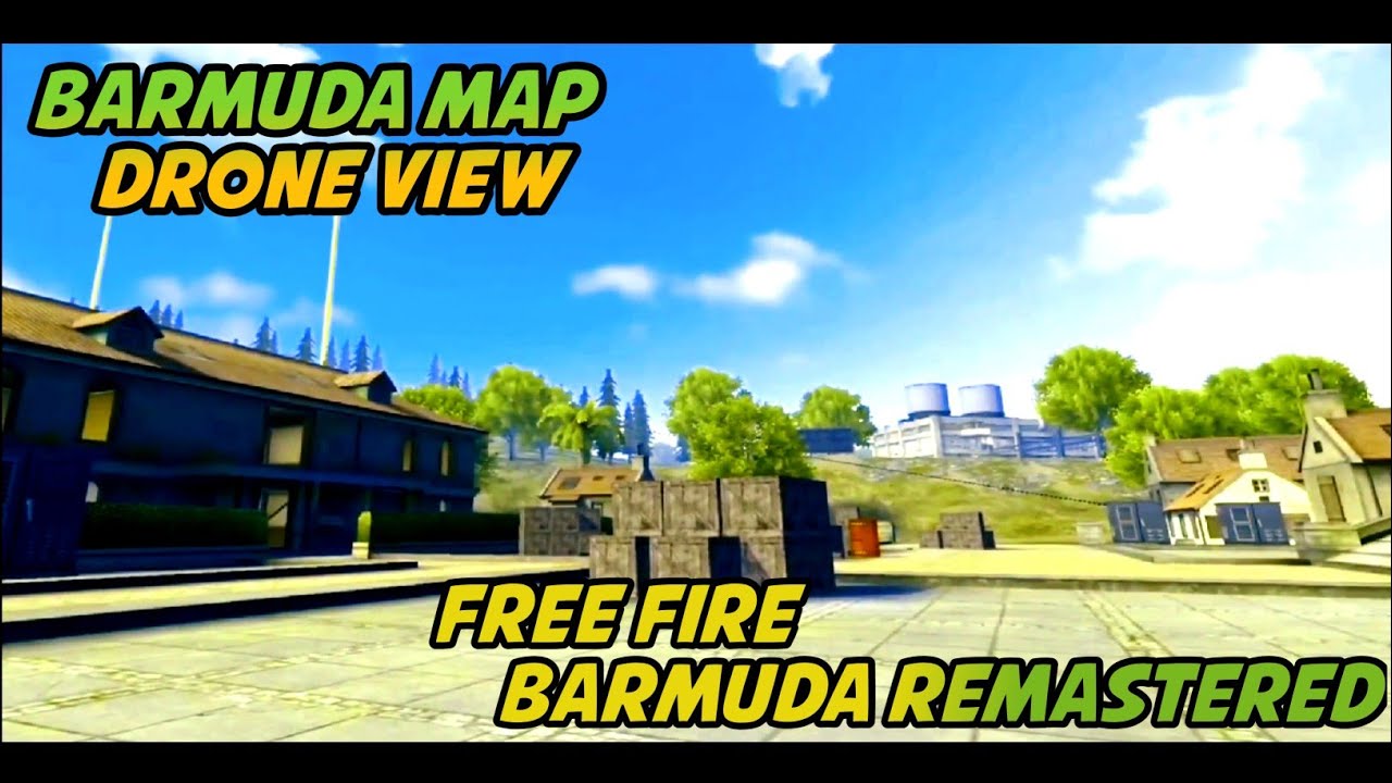 Free Fire Barmuda remastered drone view|| Barmuda map drone view||# ...