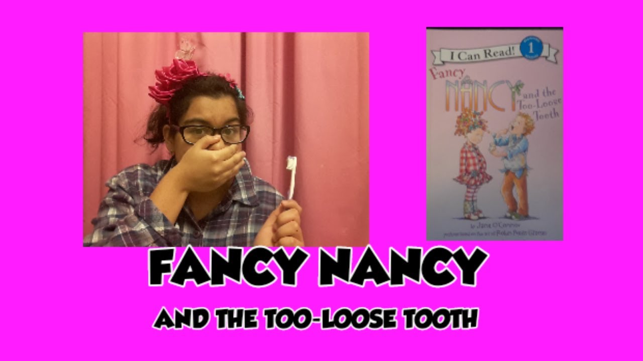 "Fancy Nancy and the Too-Loose Tooth" - YouTube