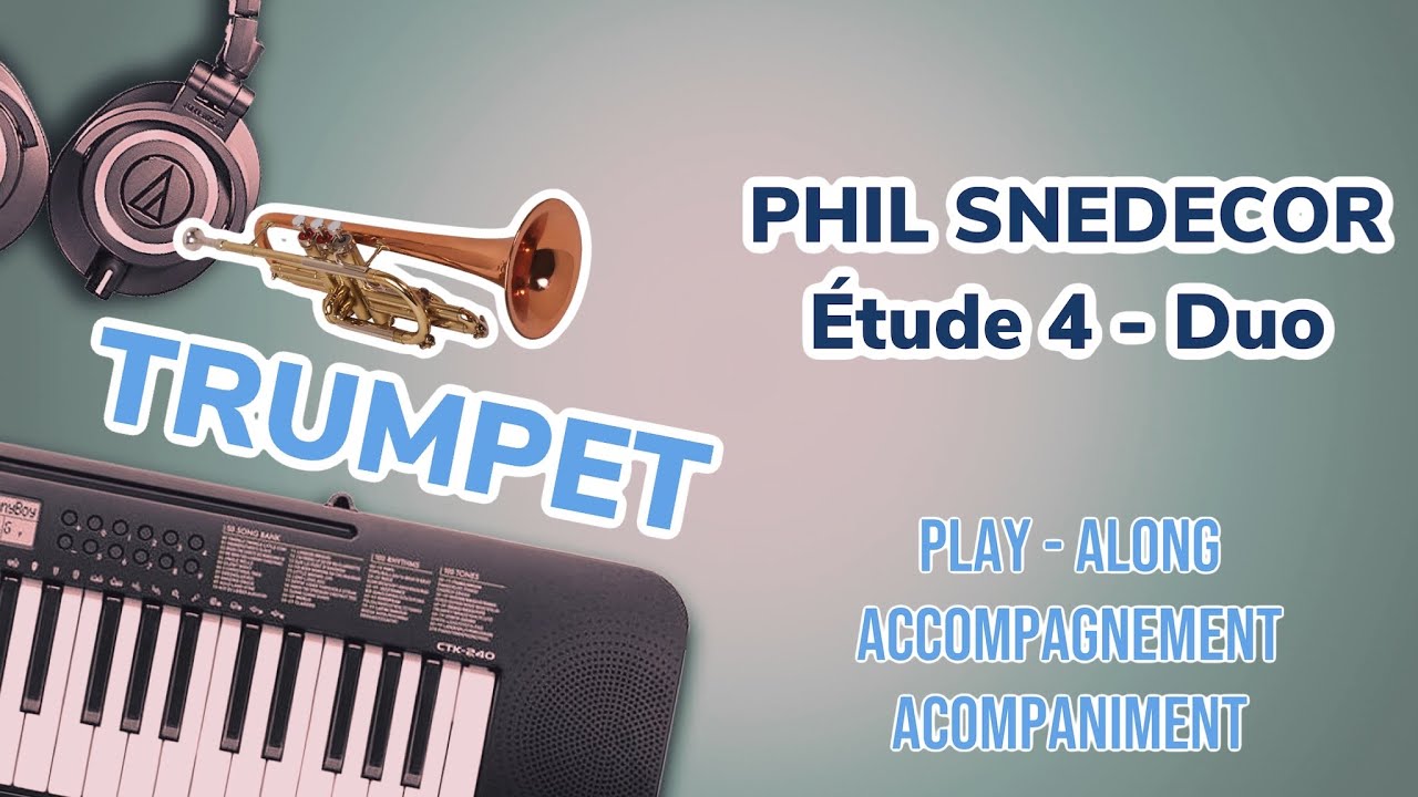 Phil Snedecor Etude 4 - Play Along Duo version [Bb-Trumpet] - YouTube