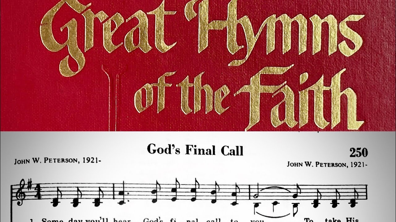 250. God's Final Call - YouTube