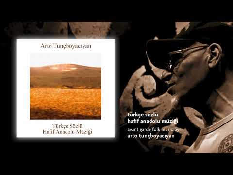 Arto Tunçboyacıyan Hay Bedenim