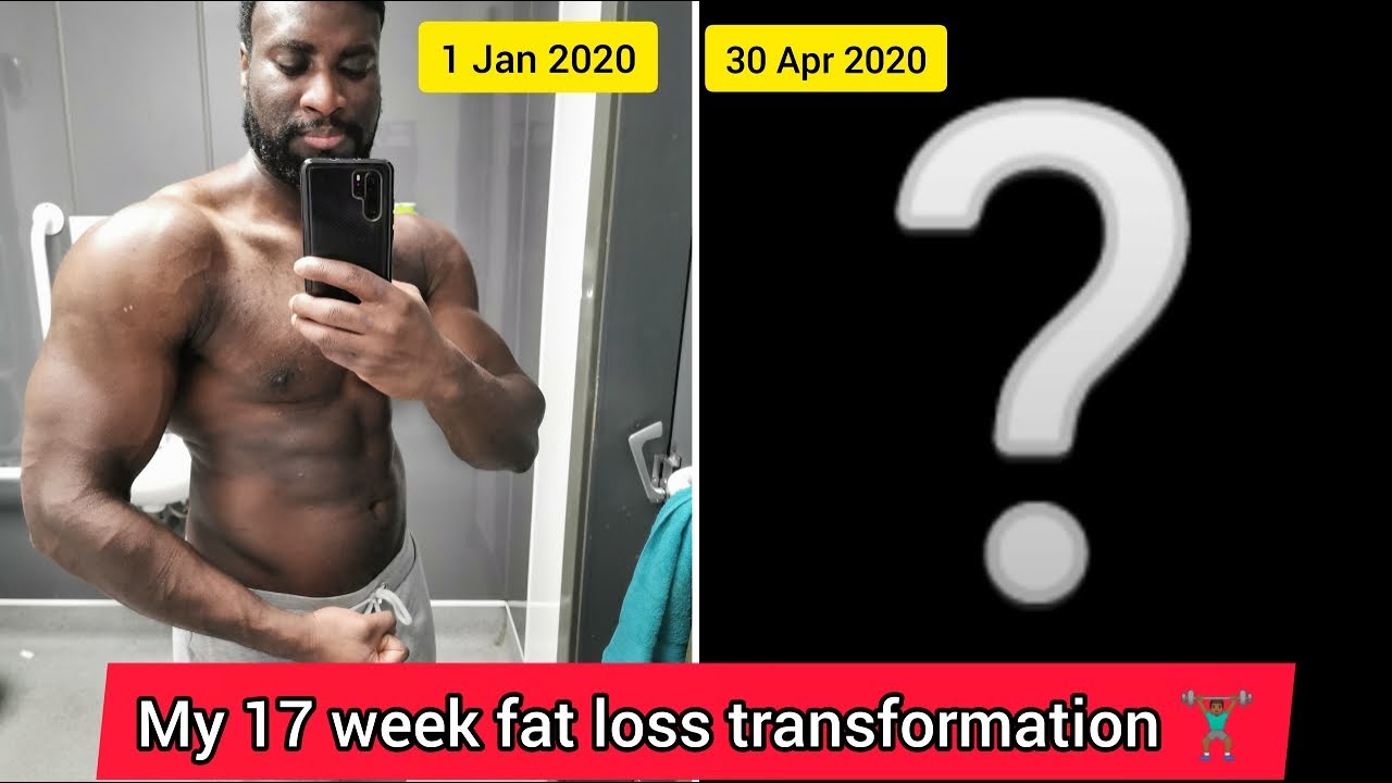 Fat loss transformation (Jan - Apr 2020) - FROM "FAT" TO LEAN - YouTube