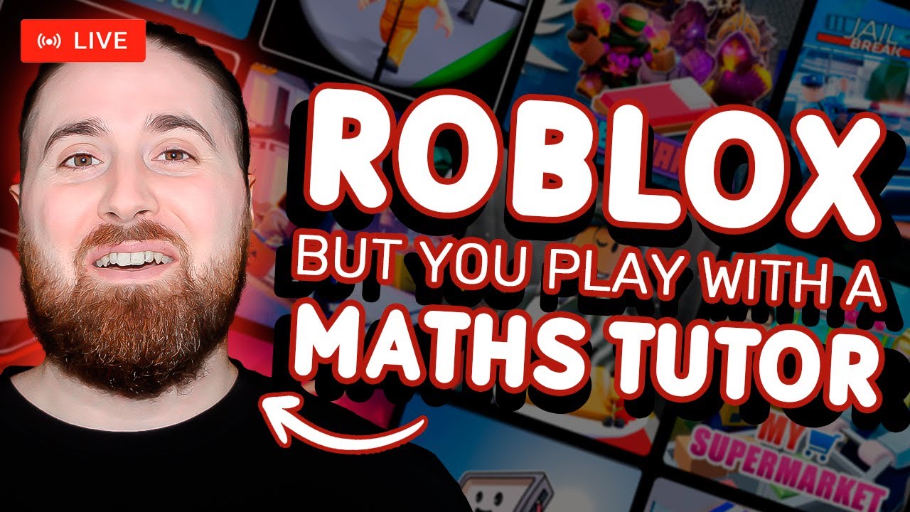 LIVE 🔴 ROBLOX WITH A MATHS TUTOR | Maths Tutor Plays Roblox With ...