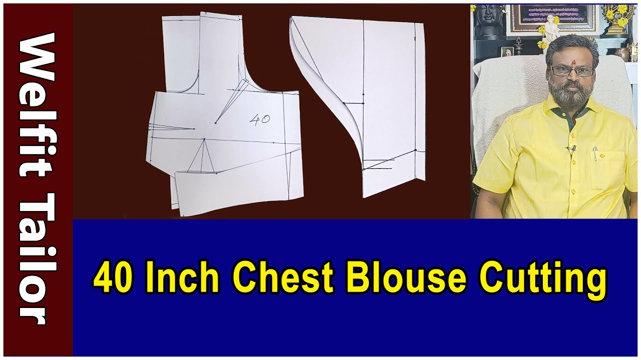 40 Inch Chest Blouse Cutting Detailly Explain in Tamil | Welfit Tailor ...