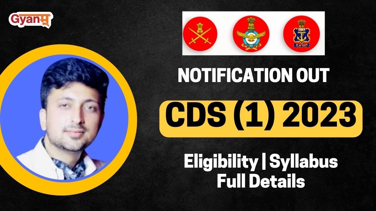 CDS 2023 Notification Out | CDS (1) 2023 Recruitment | Detailed ...