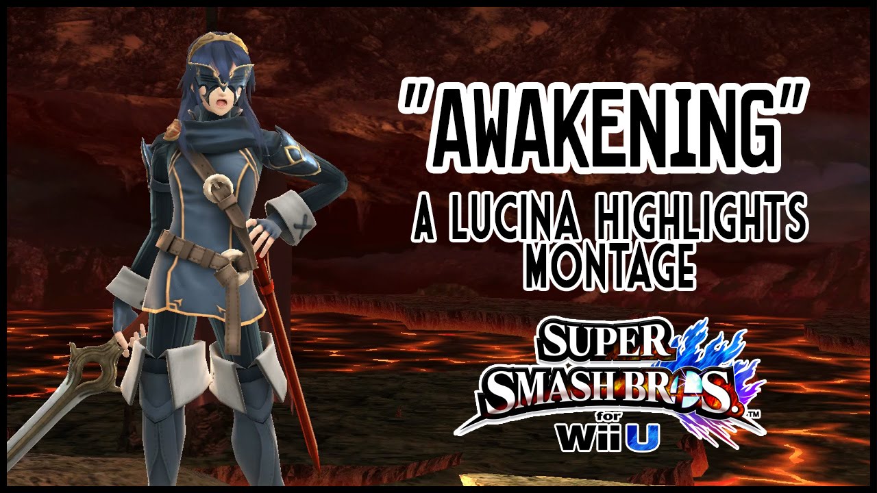 "Awakening" - A Lucina Combo/Highlights Montage - Super Smash Bros. 4 ...