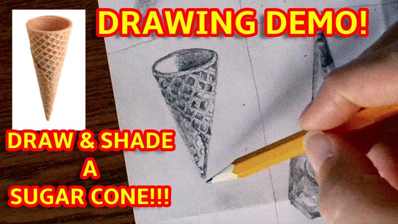DRAW & SHADE A SUGAR CONE!!! In-class Demo with Easy Drawing & Shading ...