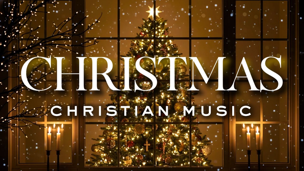 Soft and Calm Christian Pop Music [Christian Christmas Music 2025 ...