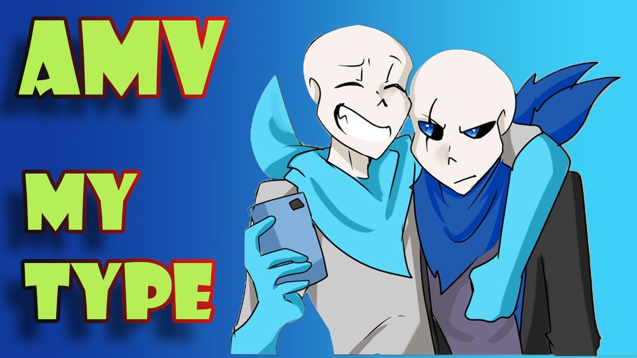 Undertale comics AMV - My Type-Saint Motel - YouTube