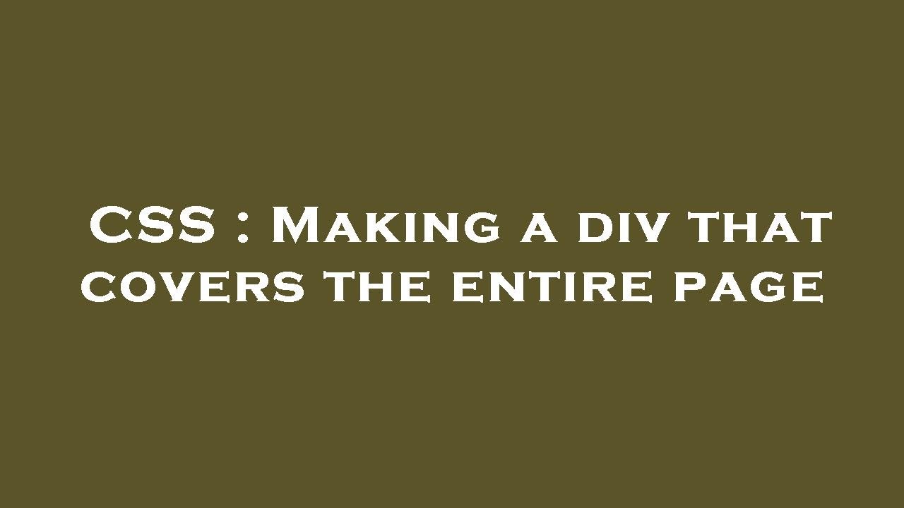 CSS : Making a div that covers the entire page - YouTube