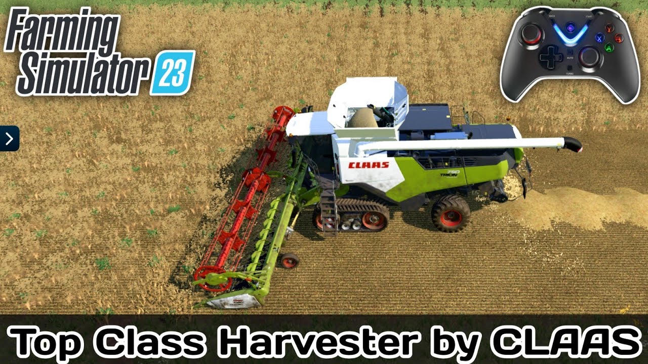 Top Class Harvester by CLAAS Loading Unloading Farming Simulator 23 | # ...