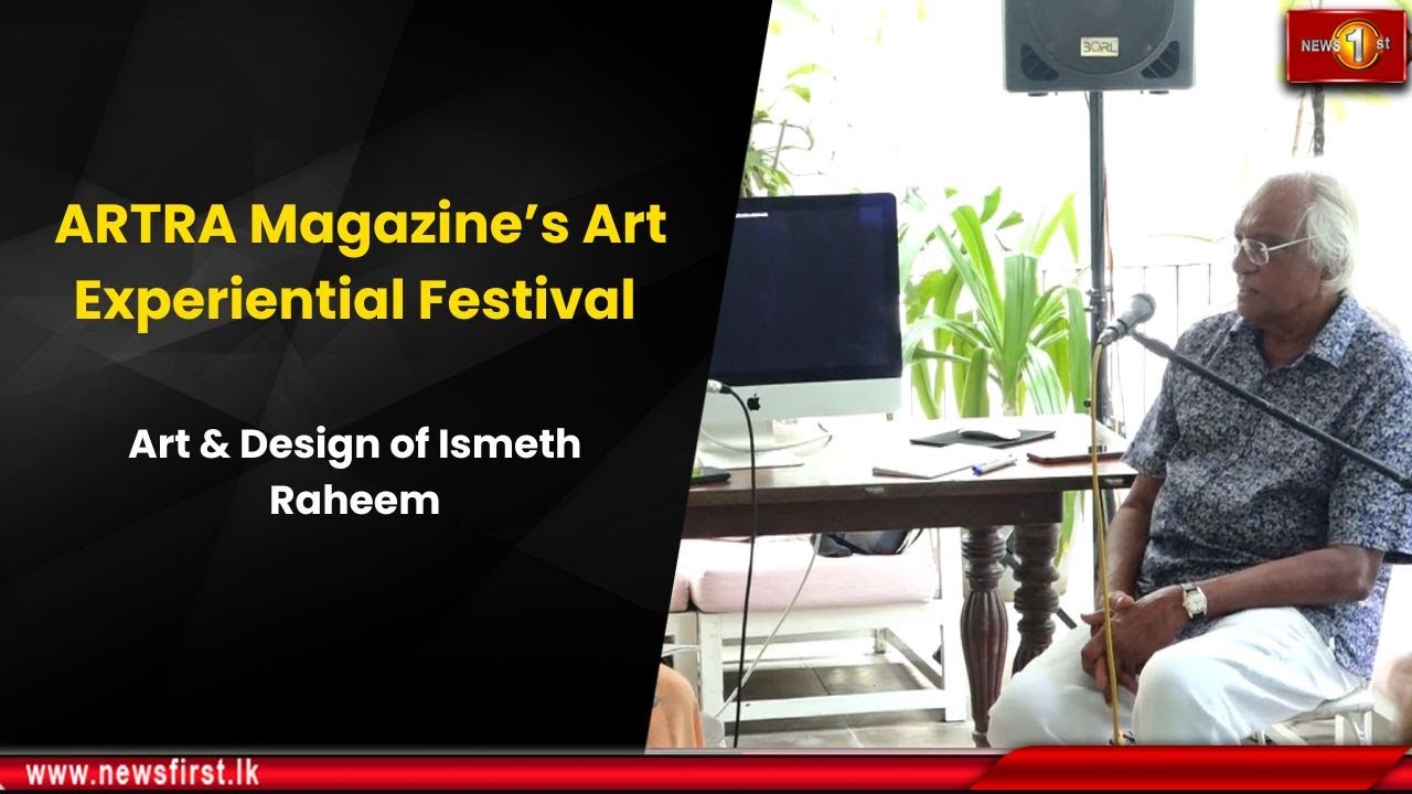 ARTRA Magazine’s Art Experiential Festival: Art & Design of Ismeth ...