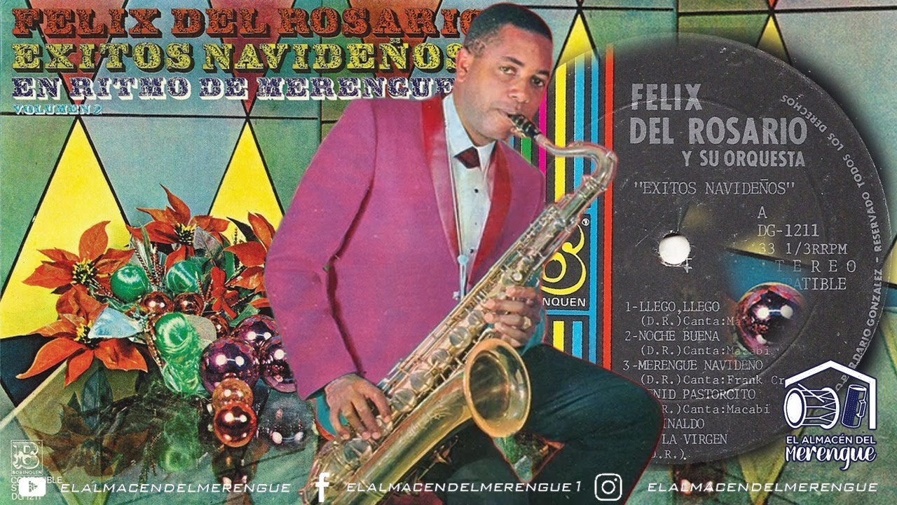 FELIX DEL ROSARIO - AGUINALDO DOMINICANO [1969] - YouTube
