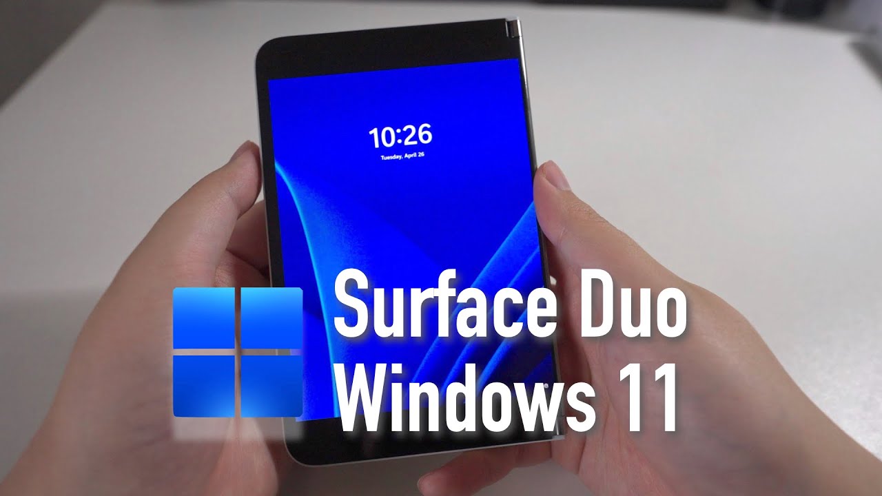 Surface Duo运行Win11成了Solo? WoA 早期适配体验 - YouTube