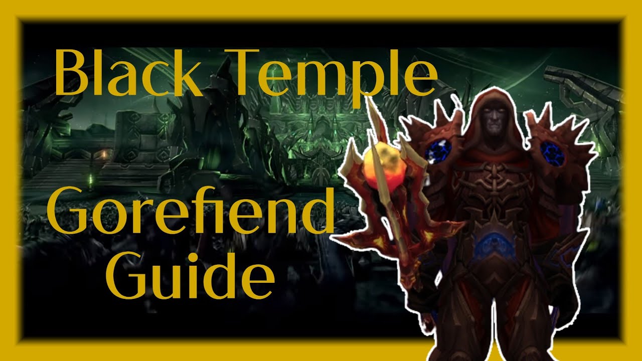 An in depth guide to Teron Gorefiend - Black Temple - TBC Classic - YouTube