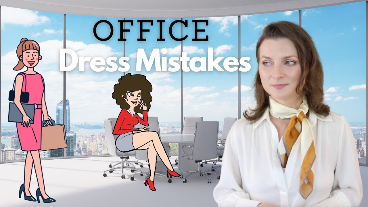 10 Fashion Mistakes TO AVOID At WORK - YouTube